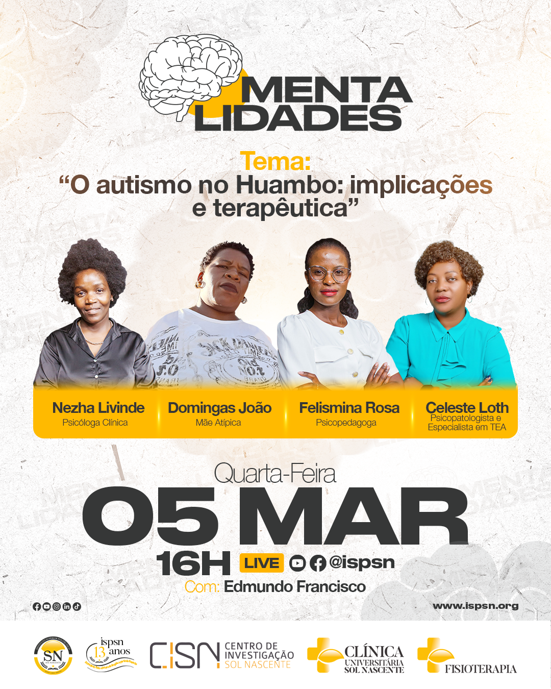 AUTISTO NO HUAMBO - IMPLICAÇÕES E TERAPÊUTICA - Em Debate no ISPSN | ISPSN